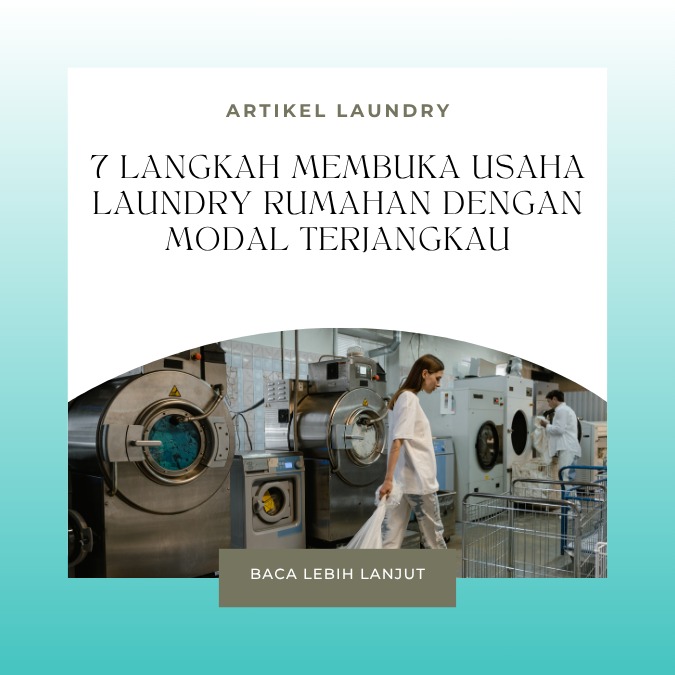 7 Cara Memulai Usaha Laundry Rumahan dengan Modal Kecil