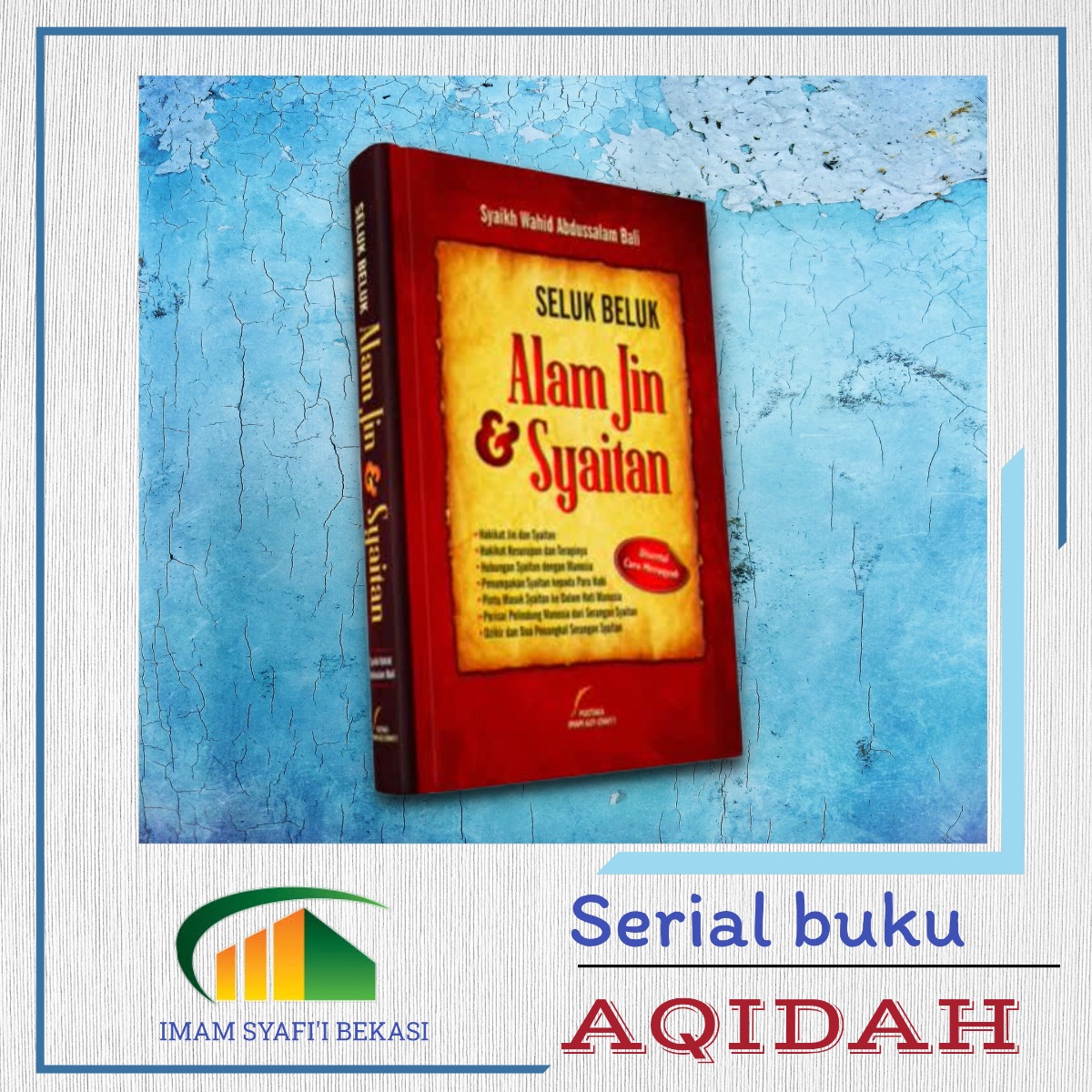 Buku Seluk beluk alam jin dan syaitan Pustaka Imam asy Syafii