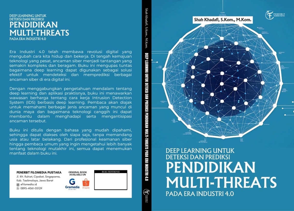 Deep Learning sebagai IDS untuk Deteksi dan Prediksi Multi-Threats pada ...
