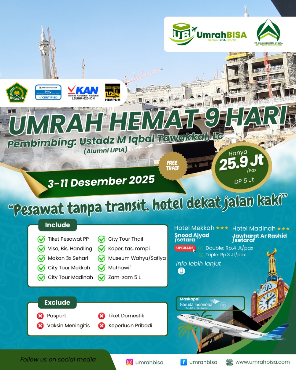 DP Umrah Hemat 9 Hari 3-11 Desember 2025 Bersama Ustadz M Iqbal Tawakkal Lc