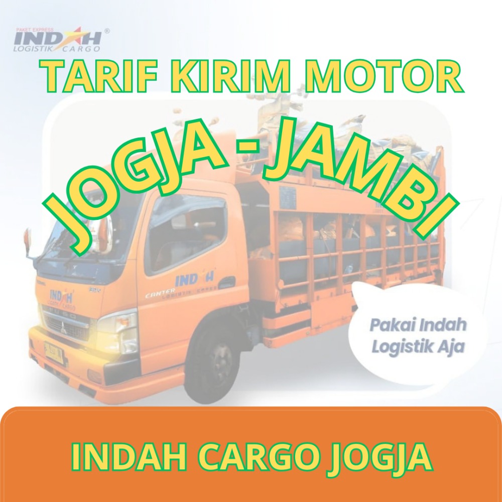 Tarif Kirim Motor Jogja Jambi Dengan Indah Cargo