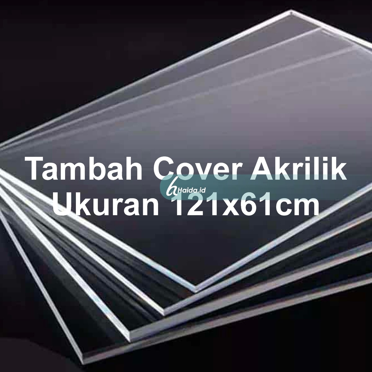 Tambahan Cover Akrilik Ukuran 121x61cm