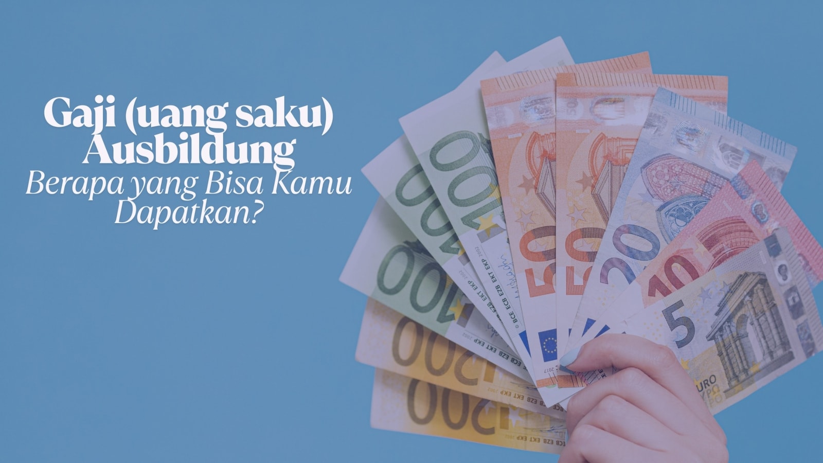 Gaji Ausbildung. Berapa yang Bisa Kamu Dapatkan?