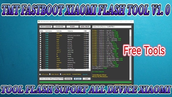 TMT XIAOMI FASTBOOT FLASH TOOL ( SUPORT FLASH ALL DEVICES XIAOMI FREE ...