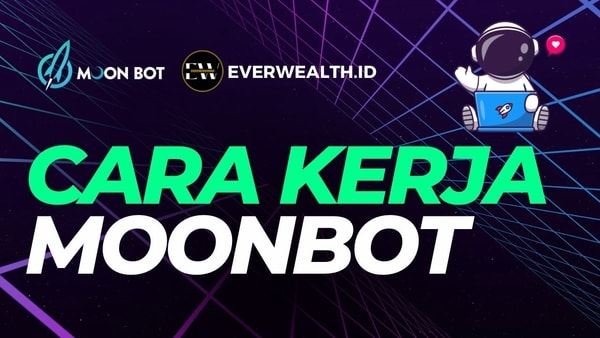CARA KERJA MOONBOT