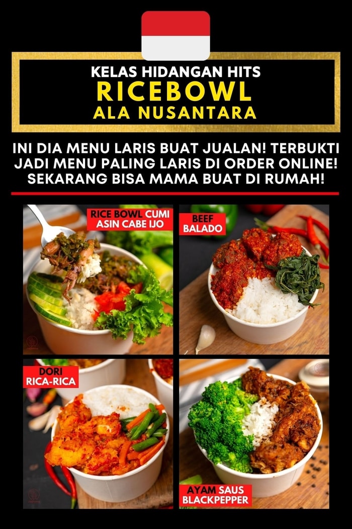 KELAS MASAK ONLINE RICE BOWL ALA NUSANTARA